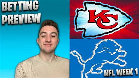 Chiefs Vs Lions Betting Preview Nfl Week 1 Tnf Picks Youtube