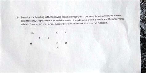 Solved Describe The Bonding In The Following Organic Compound Your