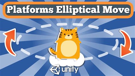 unity 2d tutorial how to make platform to move by ellipse in simple