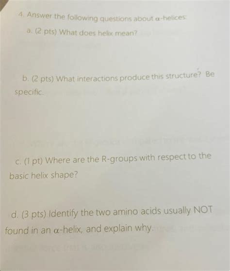 Solved 4 Answer The Following Questions About α Helices A