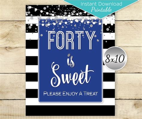 Forty Is Sweet Treats Table 8x10 Printable 40th Birthday Etsy
