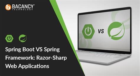 spring vs spring boot battle to build razor sharp web apps