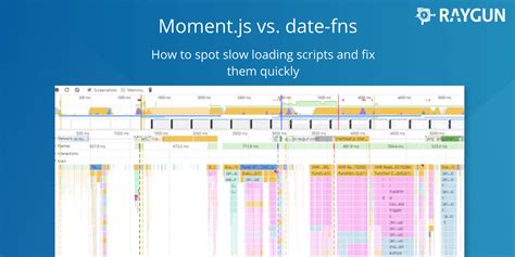 moment js vs date fns how to spot slow loading scripts and fix them
