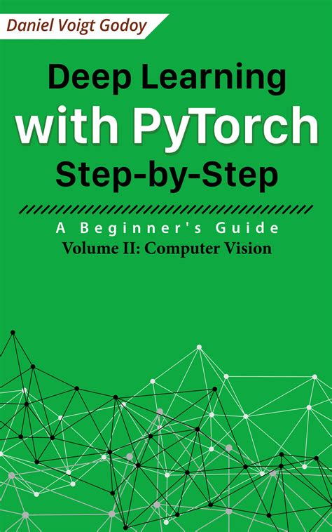 download [pdf]] deep learning with pytorch step by step a beginner s