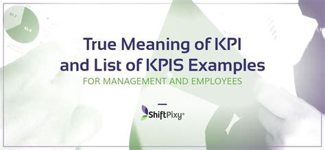 True Meaning Of Kpi And List Of Kpis Examples For Management And My