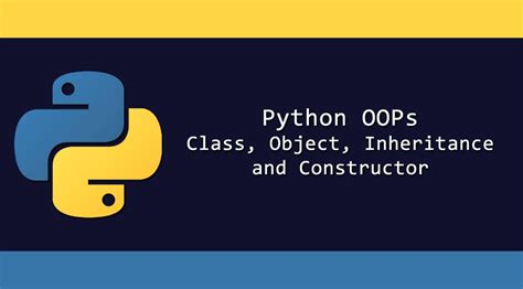 python oops class object inheritance and constructor with example