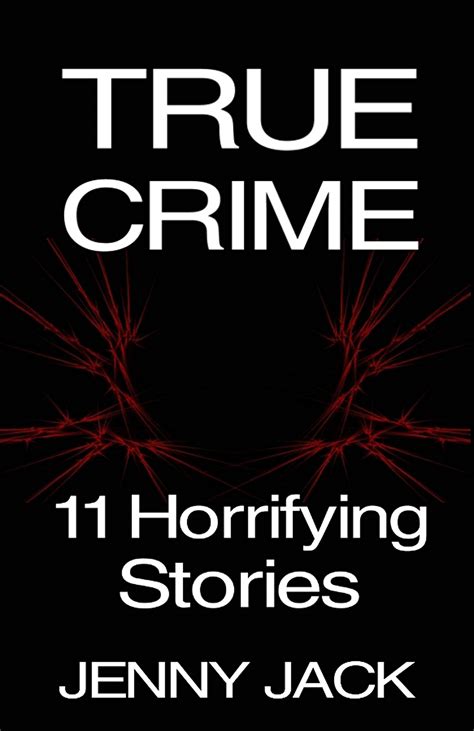 True Crime 11 Horrifying True Crime Stories That Need Their Own Tv