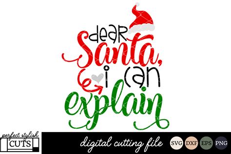 Christmas Svg Dear Santa I Can Explain Svg File