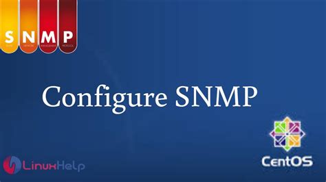 How To Install And Configure Snmp On Centos 8 3 Youtube
