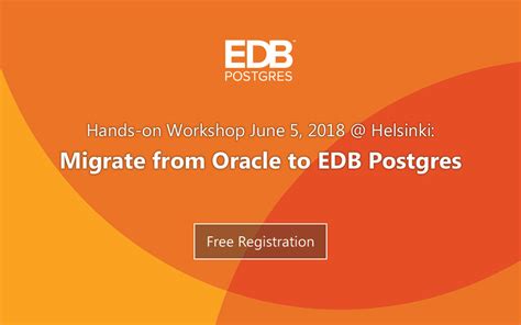workshop migrate from oracle to edb postgres june 5