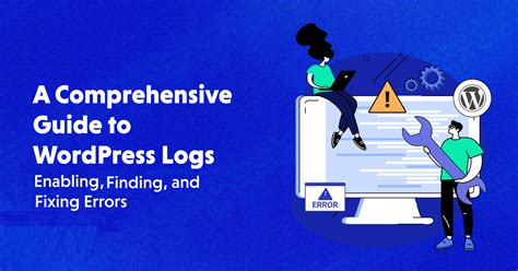 Ultimate Wordpress Log Errors Comprehensive Guide 2024