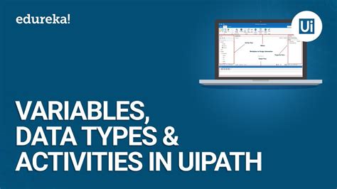 variables data types and activities in uipath basics of uipath