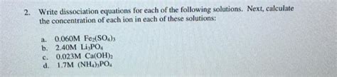 Solved 2 Write Dissociation Equations For Each Of The
