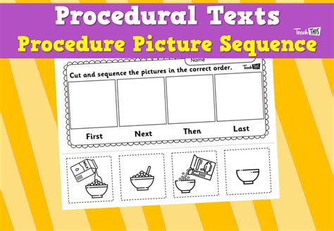 Procedural Texts Procedure Picture Sequence Teacher Resources And