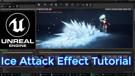 unreal engine ice energy effect tutorial unreal engine game effect images