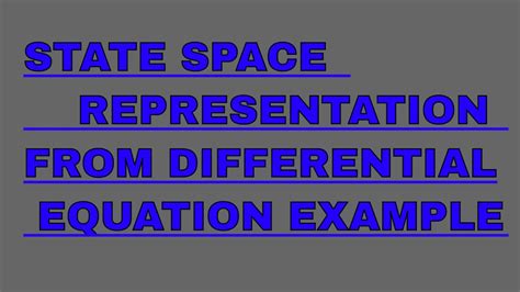State Space Representation Of Differential Equation Youtube
