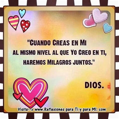 Reflexiones Para Ti Y Para MÍ Cuando Creas En MÍ