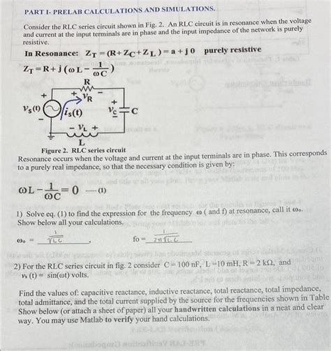 Solved Consider The Rlc Series Circuit Shown In Fig 2 An