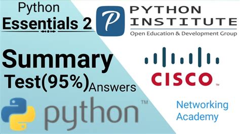 python essentials 2 summary test 100 answers netacad