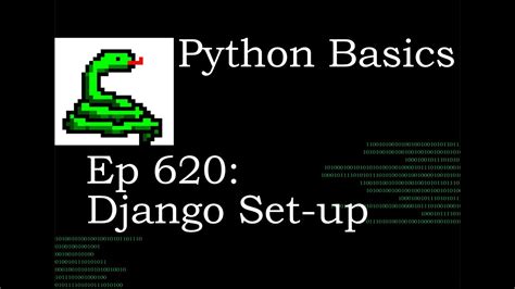python basics tutorial django set up youtube