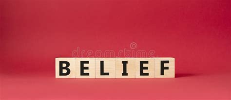 Belief Symbol Concept Word Belief On Wooden Cubes Beautiful Red