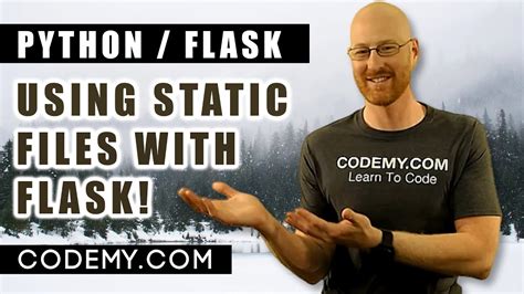 using static files with flask python and flask 7 youtube