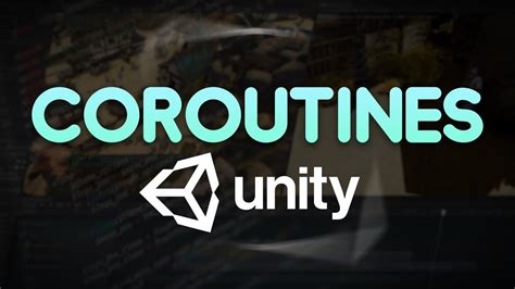 coroutines in unity what are coroutines and how to use them