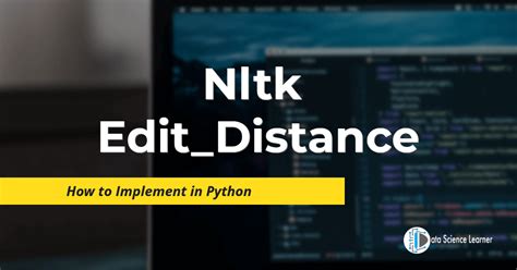 nltk edit distance how to implement in python