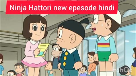 Ninja Hattori Hindi New Museum Episode Hindi Youtube