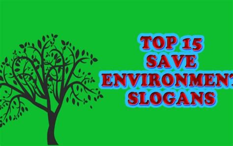 Save Environment Slogans In English