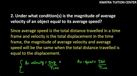 2 Under What Condition S Is The Magnitude Of Average Velocity Of An