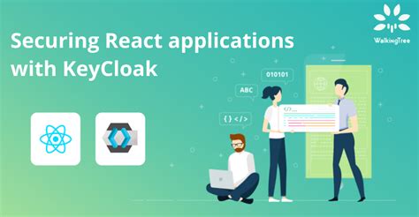 a detailed guide to securing react applications with keycloak