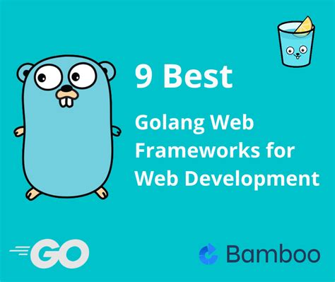 the 9 best golang web frameworks for web development
