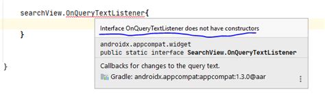 android cannot call inline fun searchview onquerytextlistener from