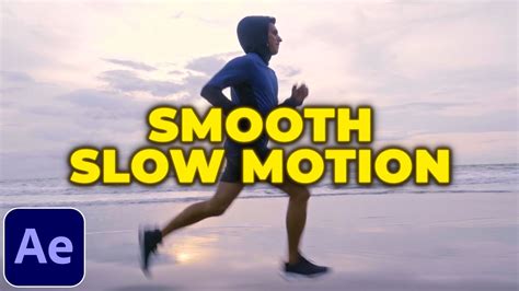 Smooth Slow Motion Tutorial In After Effects Slow Mo Tutorial Youtube