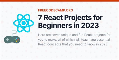 react projects for beginners in 2023 fun ideas with code