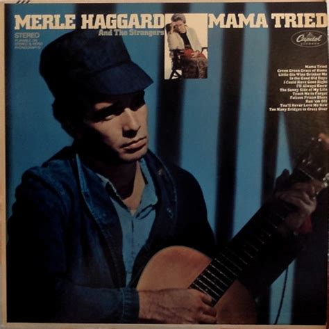 Merle Haggard And The Strangers Mama Tried 1968 Vinyl Discogs