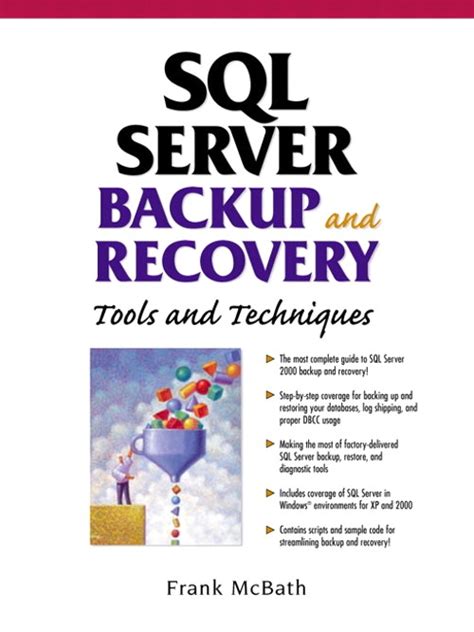 sql server backup and recovery tools and techniques informit