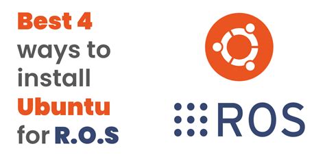 best 4 ways to install ubuntu for r o s