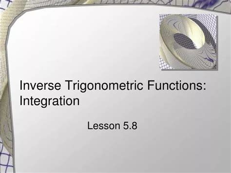 Ppt Inverse Trigonometric Functions Integration Powerpoint