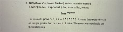 solved 3 18 9 recursive power method write a recursive