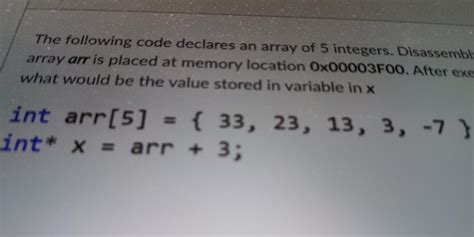 solved the following code declares an array of 5 integers