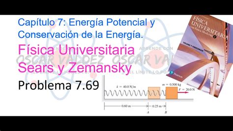 Problema 7 69 Física Universitaria Sears Zemansky 14va Ed