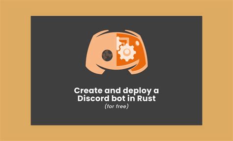 create and deploy a discord bot in rust in under 20 minutes for free