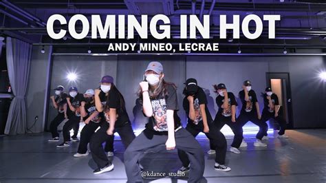 코레오그래피｜andy Mineo Lecrae Coming In Hot｜입시 오디션 전문반｜jinju Choreography