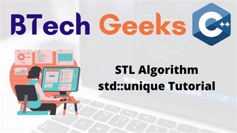 stl algorithm std unique tutorial btech geeks