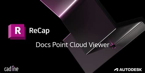 recap 2023 docs point cloud viewer cadline community