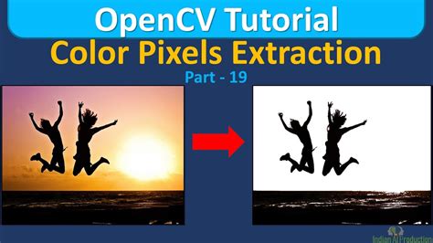color pixels extraction using opencv python opencv tutorial in