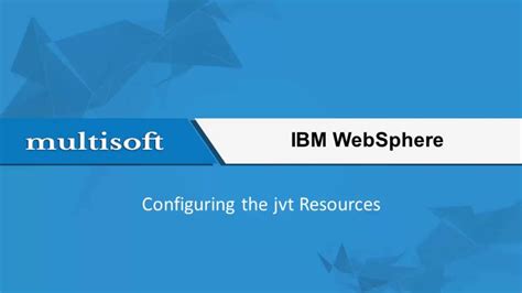ibm websphere training configuring the jvt resources video tutorial