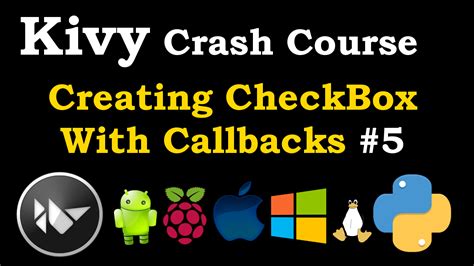 kivy crash course how to create checkbox codeloop
